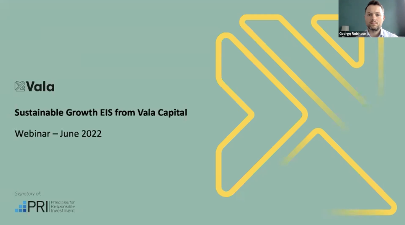Vala's Sustainable Growth EIS: Webinar - Vala Capital